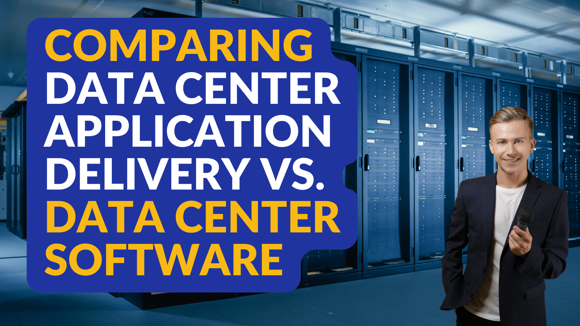 Comparing Data Center Application Delivery vs. Data Center Software