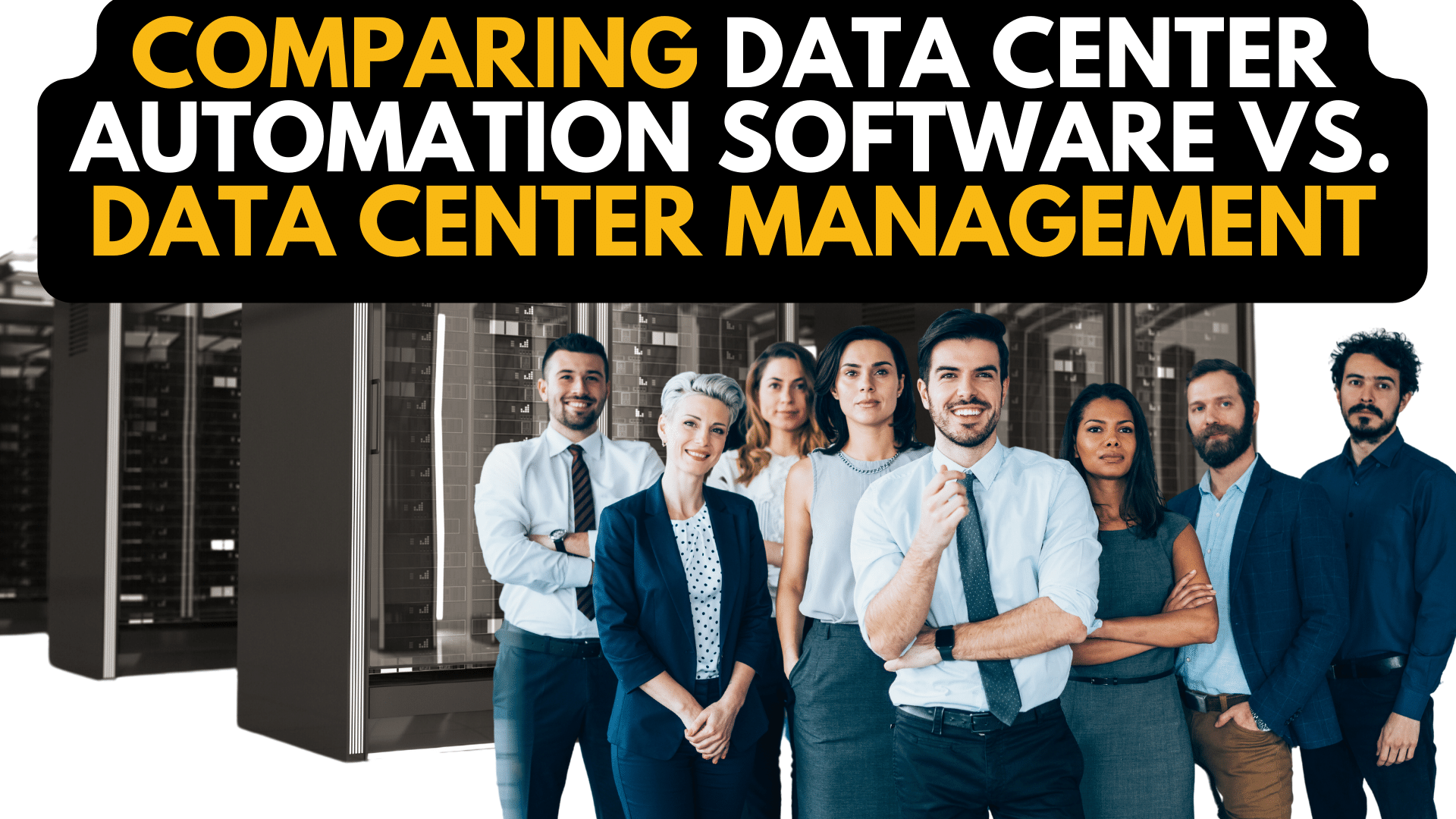 Comparing Data Center Automation Software vs. Data Center Management