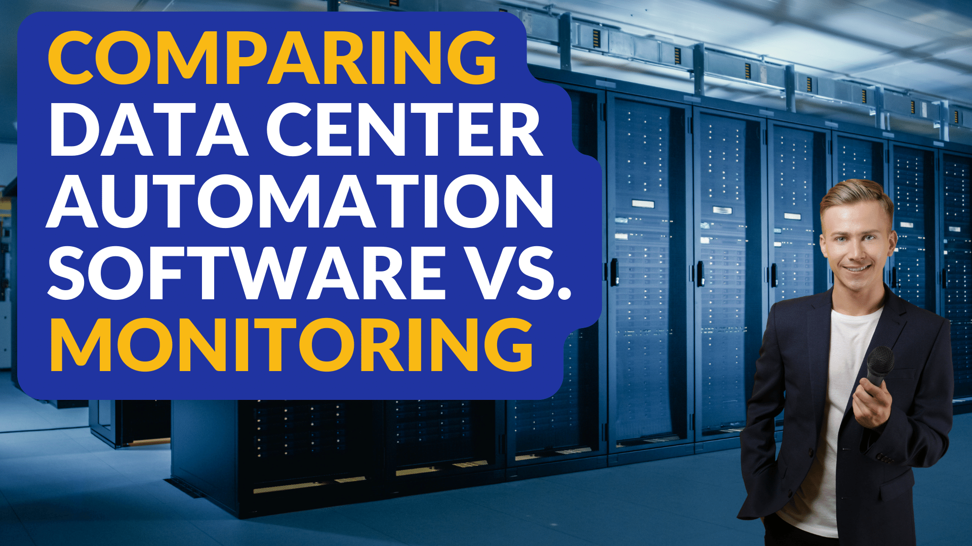 Comparing Data Center Automation Software vs. Data Center Monitoring