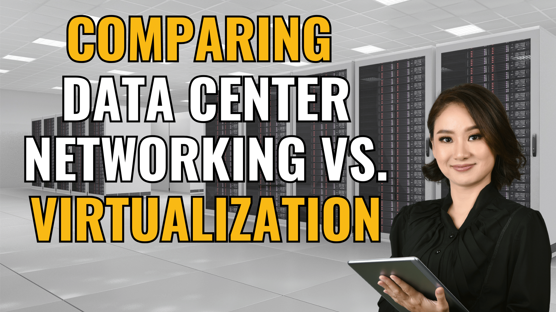Comparing Data Center Networking vs. Data Center Virtualization