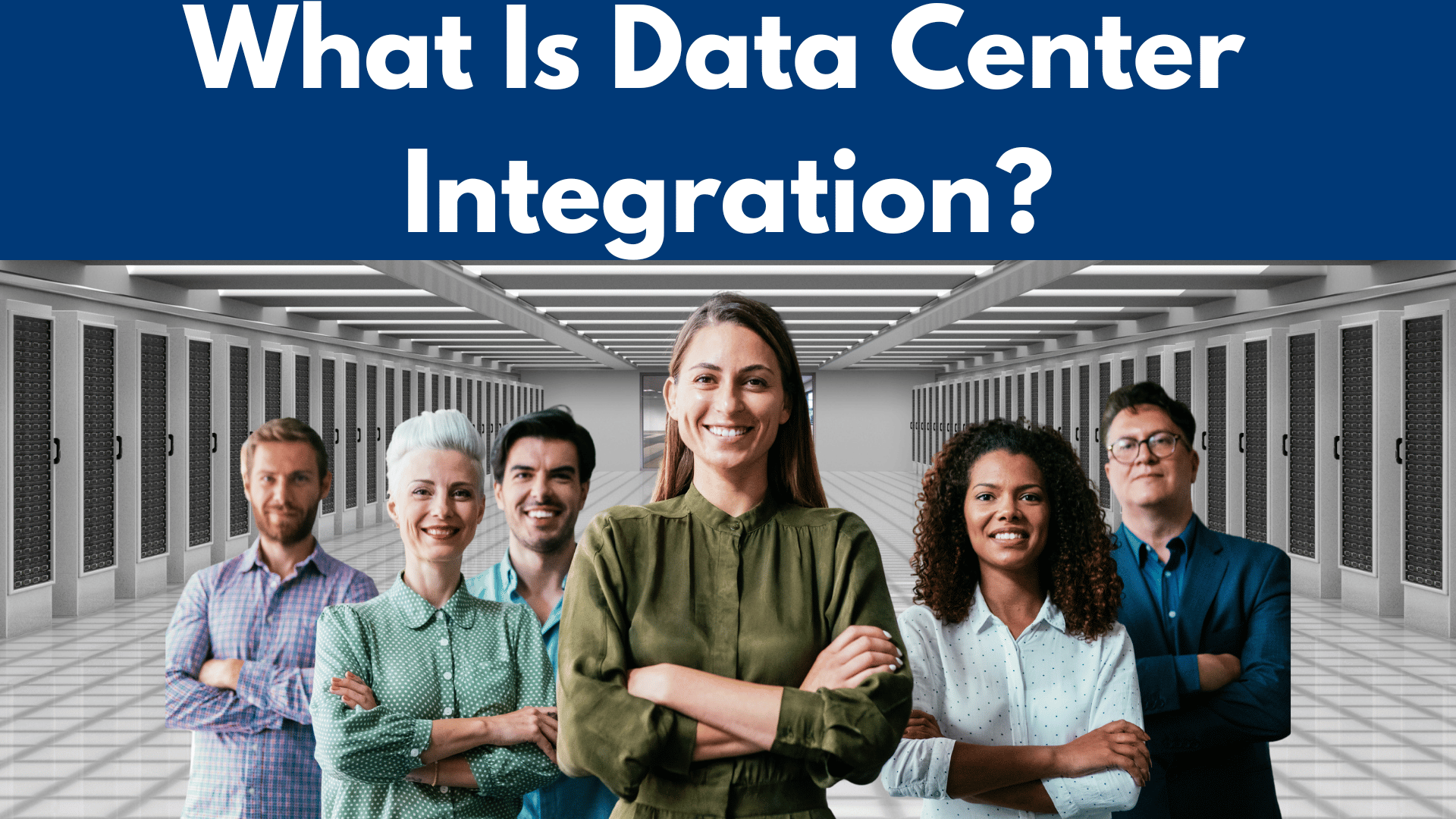 What Is Data Center Integration?