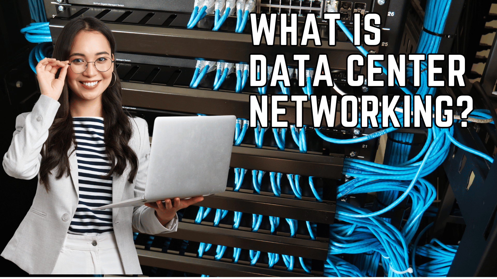 What Is Data Center Networking?