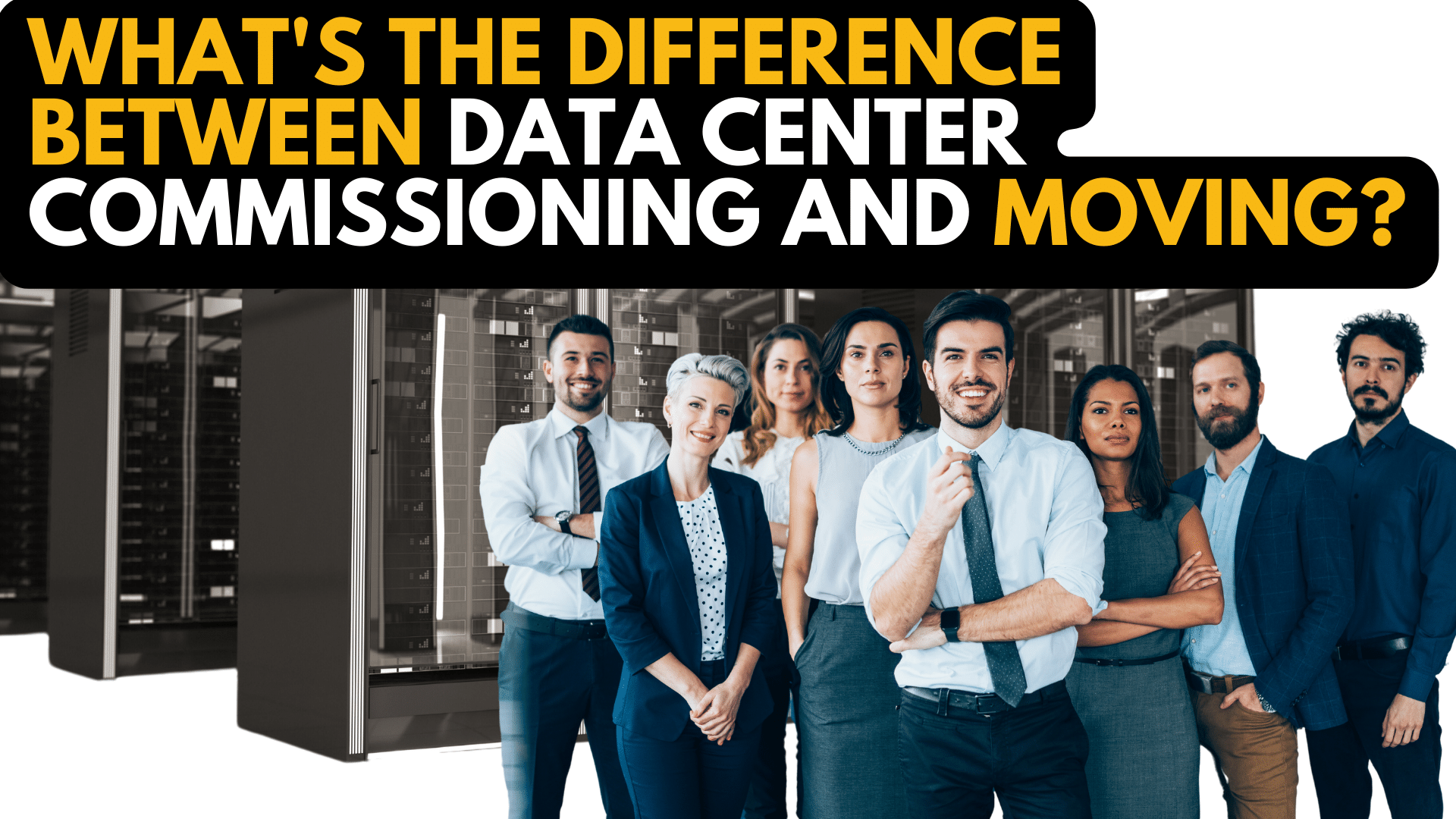 What's the Difference Between Data Center Commissioning and Data Center ...