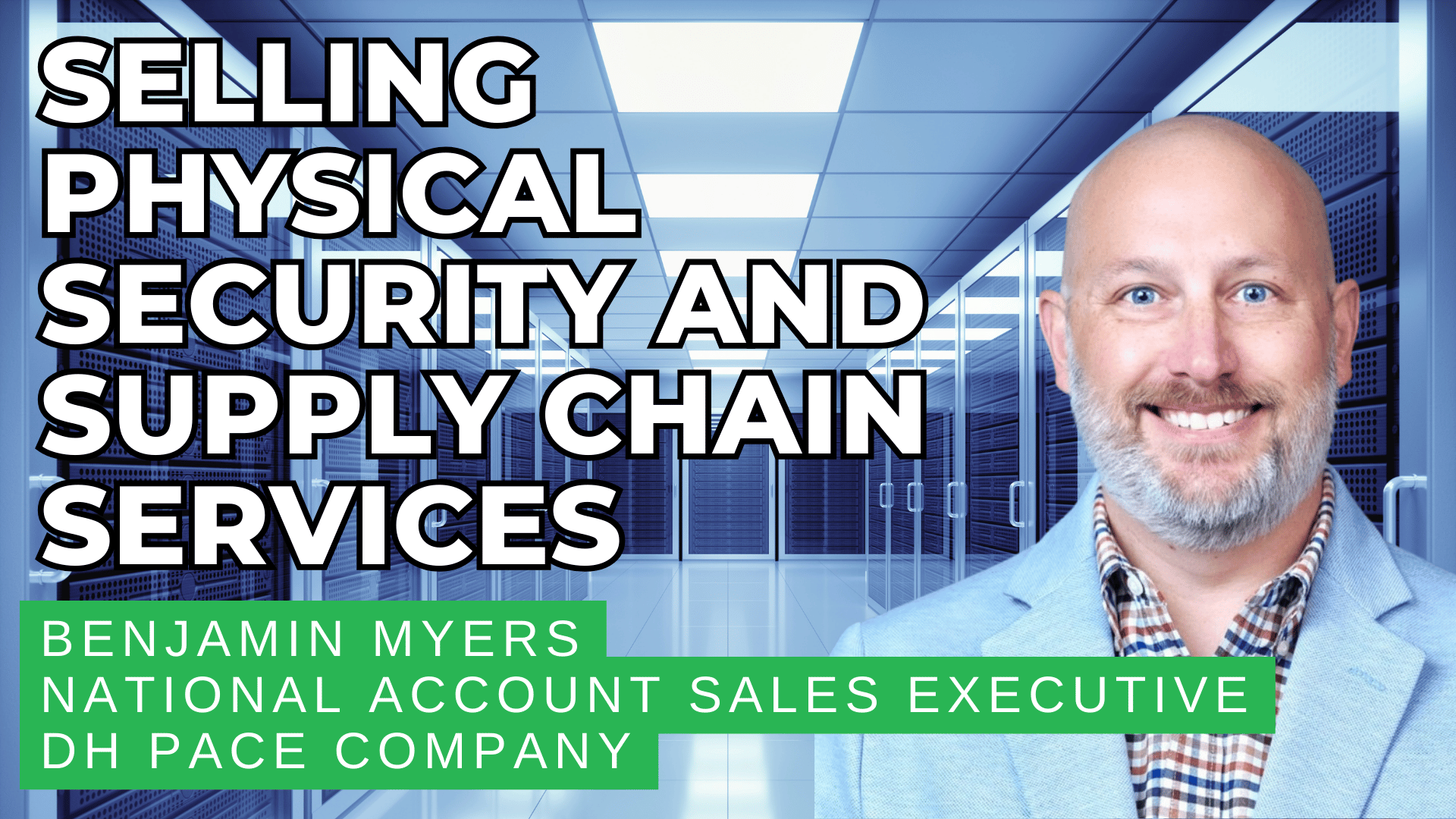 Selling Data Center Physical Security and Critical Facilities Supply ...