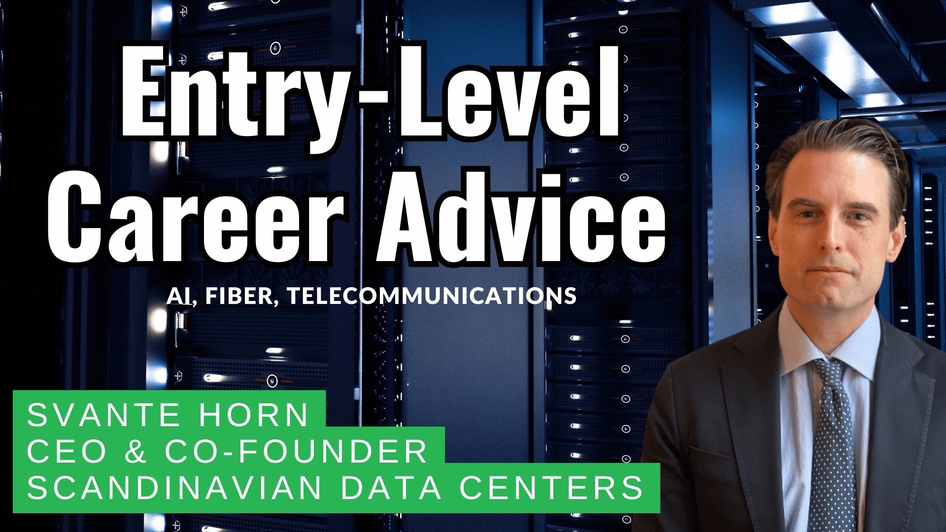 Data Center Entry-Level ICT Career Advice: AI, Fiber, Telecommunications