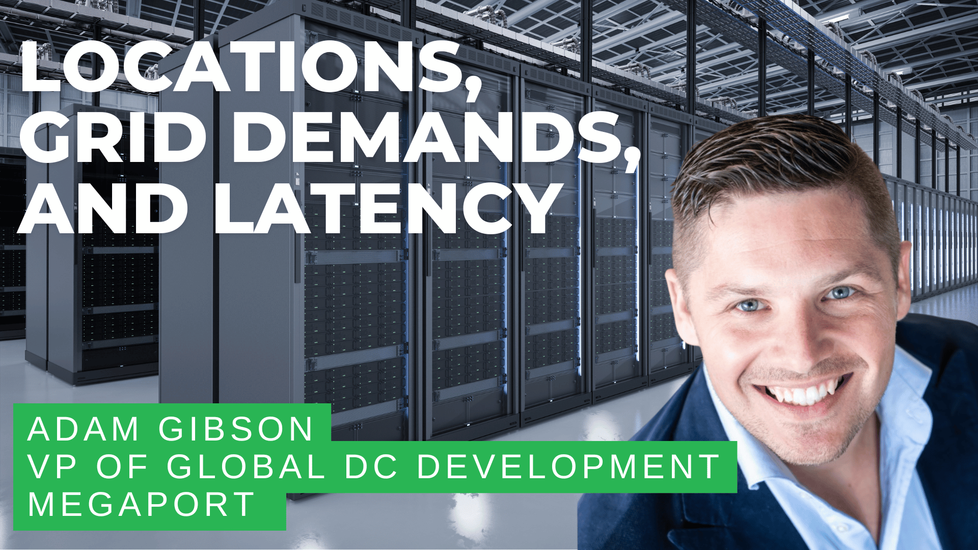 Data Center Locations, Utility Power Grid Demands, and Latency Requirements
