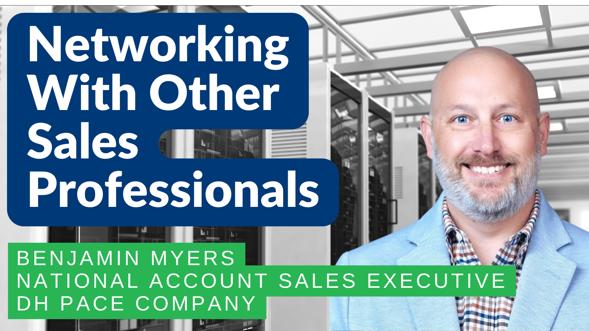 Networking with Other Data Center Sales Professionals