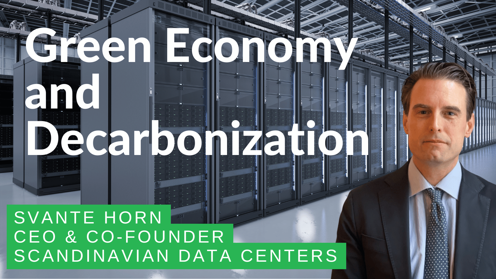 Scandinavian Data Centers: Green Economy and Decarbonization vs. Power ...