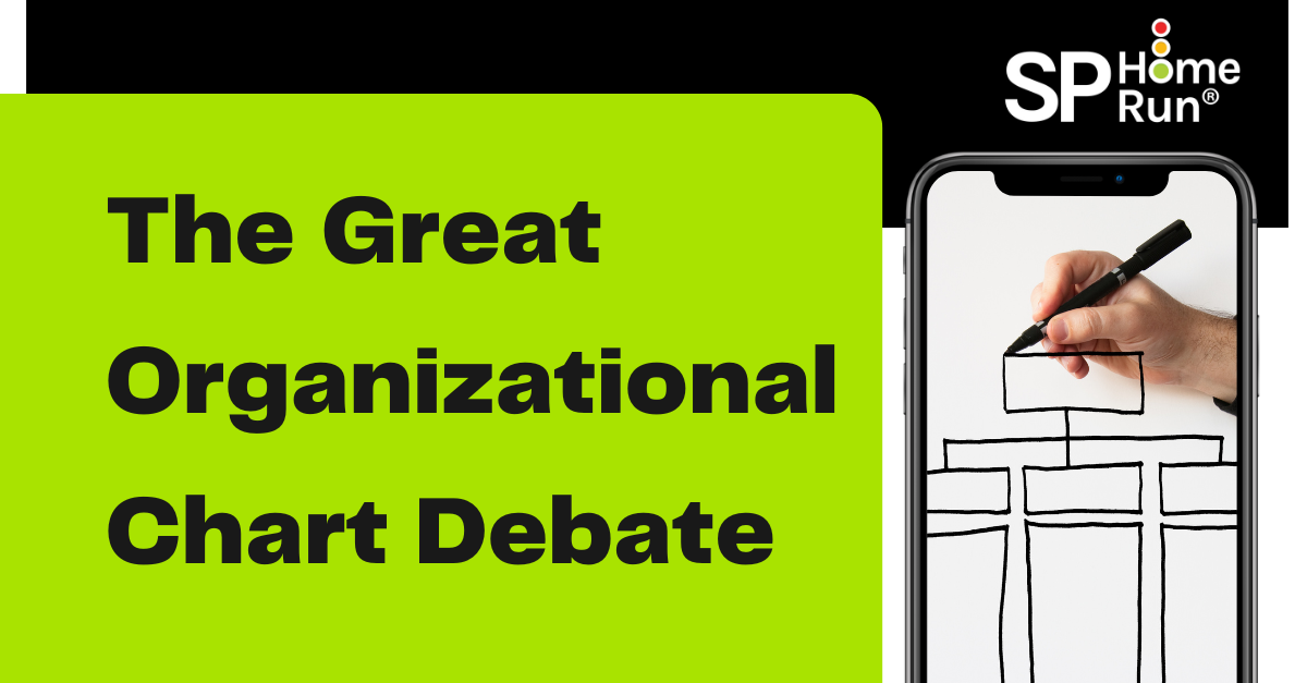 The Great Organizational Chart Debate (Day 3 of 7)